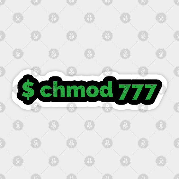 Linux Command Chmod 777 Linux Command Sticker TeePublic linux-command-chmod-777-linux-command-sticker-teepublic